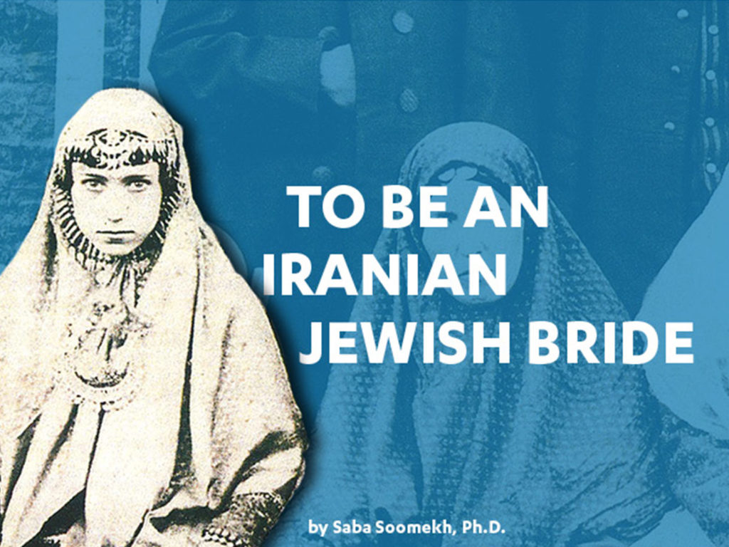 To Be an Iranian Jewish Bride – Sephardic Los Angeles